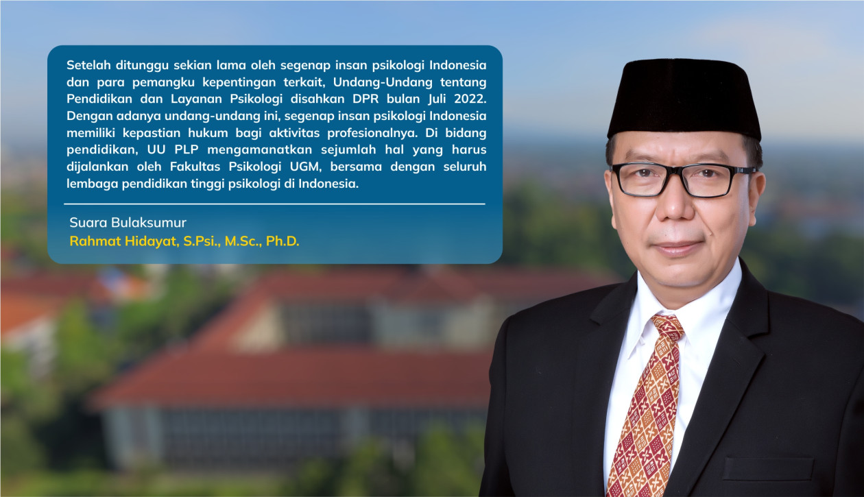 Menjalankan Amanat Undang-Undang Pendidikan dan Layanan Psikologi - Universitas Gadjah Mada